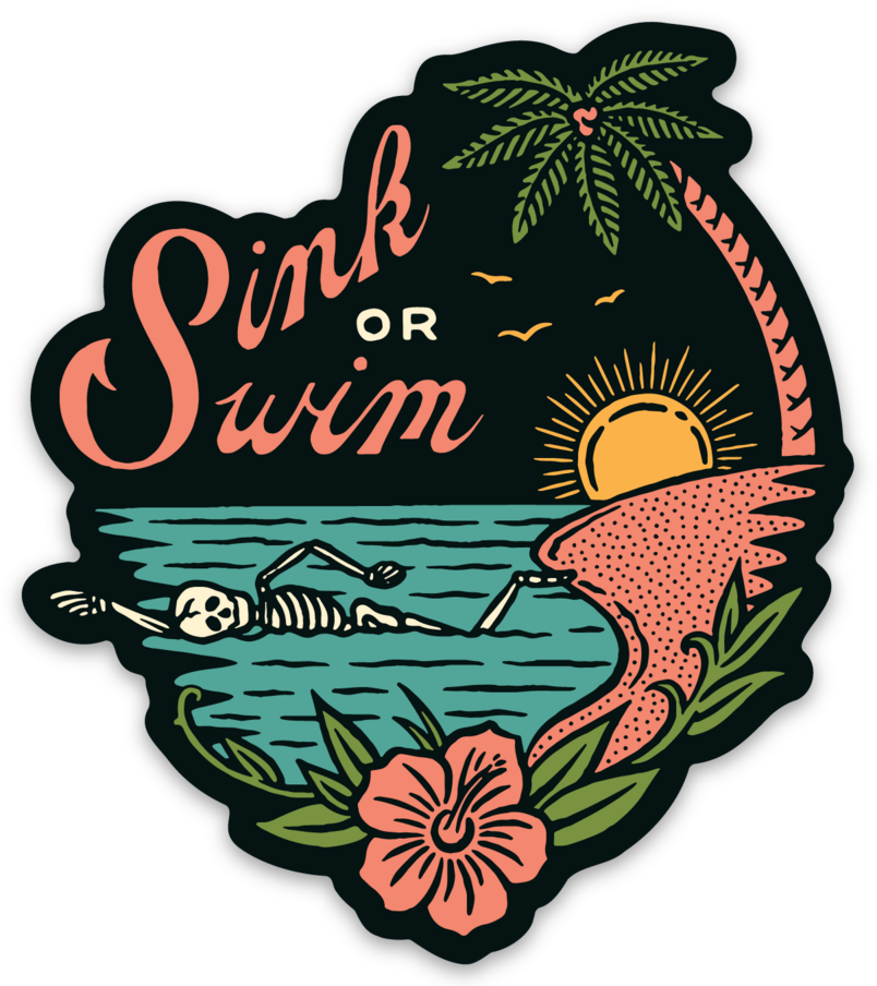 Sink or Swim Sticker – In God We Must